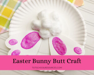 Easy Bunny Butt Easter Craft for Toddlers - totschoolresources.com