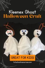 Easy Kleenex ghost Halloween craft - totschoolresources.com