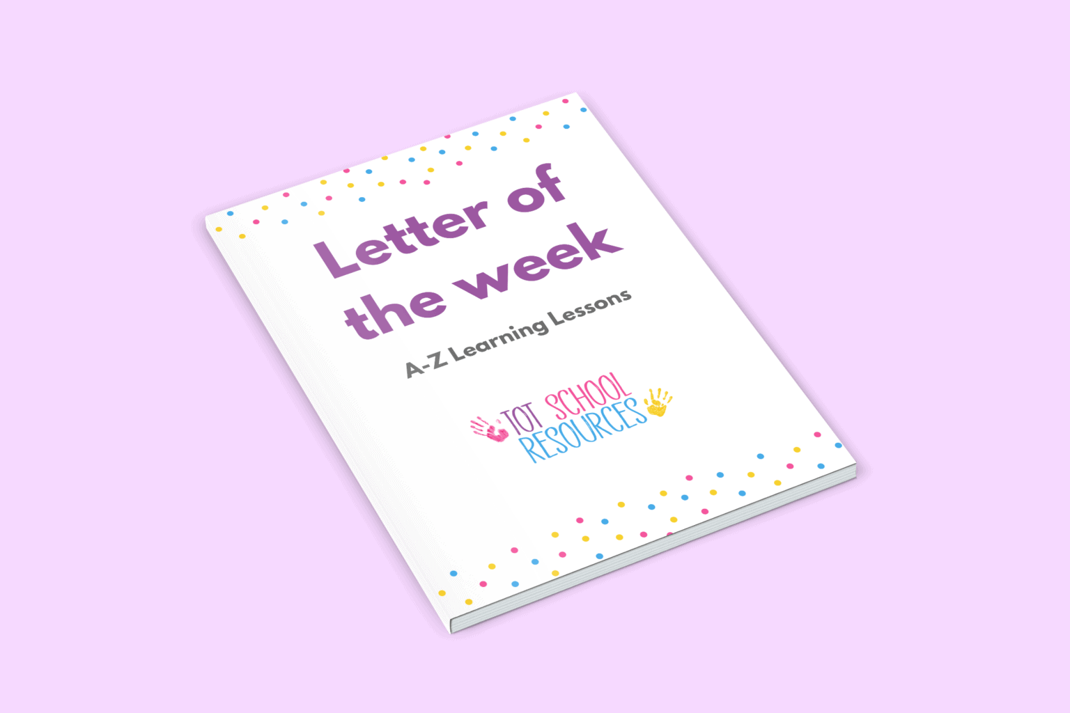 Fun Letter of the Week Printable Curriculum (for preschoolers ...