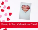 Peek-a-boo heart DIY Valentines card - totschoolresources.com