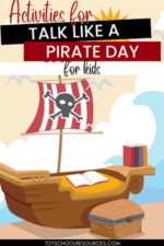 9 Talk Like a Pirate day activities for kids - totschoolresources.com