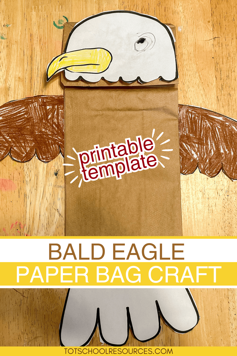 Easy Bald Eagle Craft {printable eagle template} - totschoolresources.com