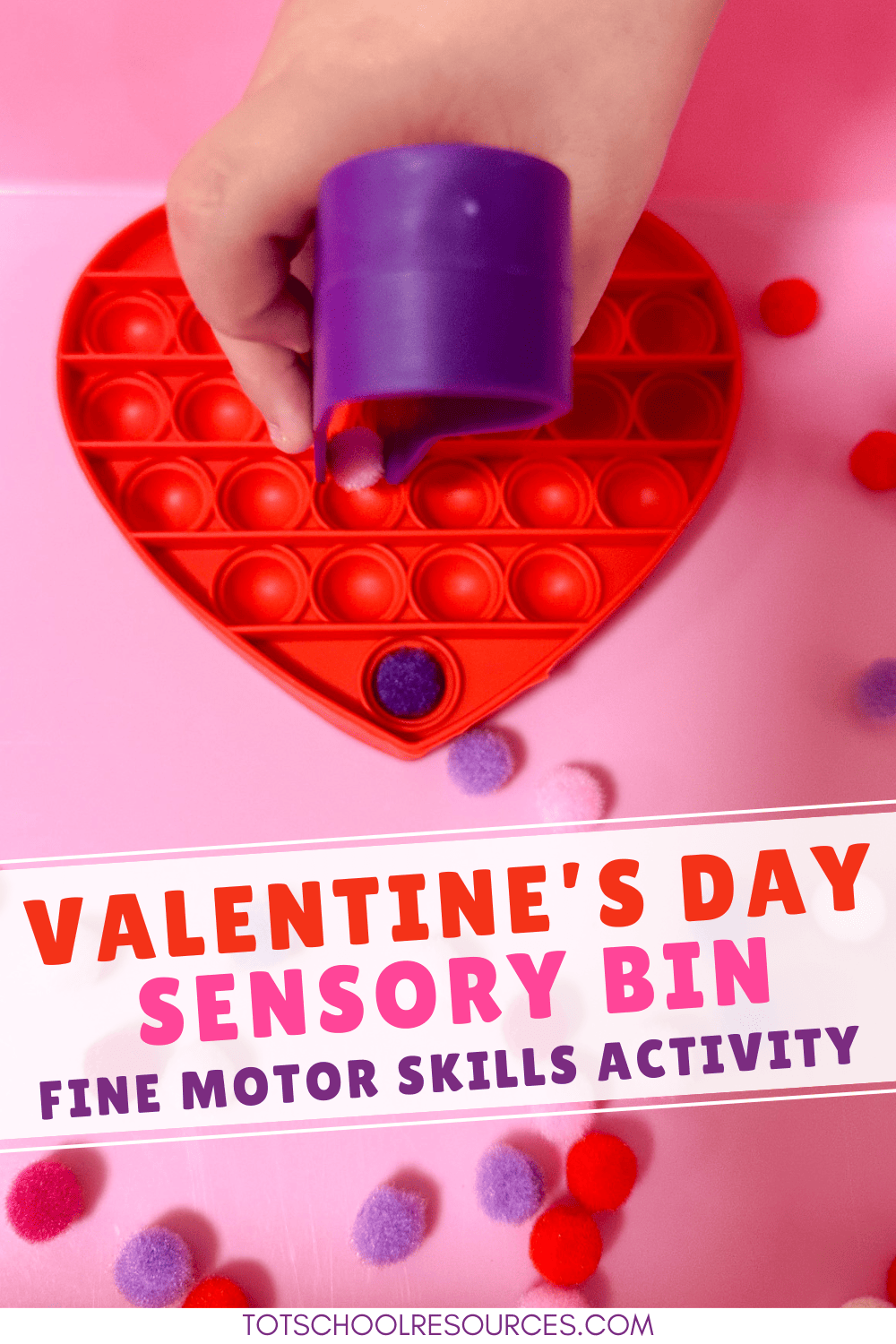 Valentine's Day Sensory Bin {Fine Motor Activity} - totschoolresources.com